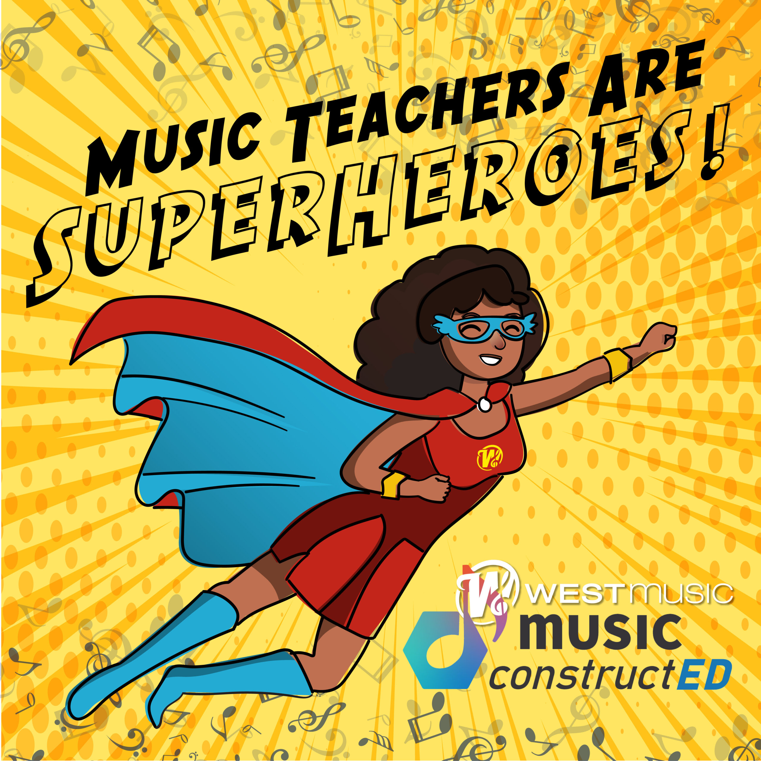 Music Teachers are Superheroes! - Music ConstructED